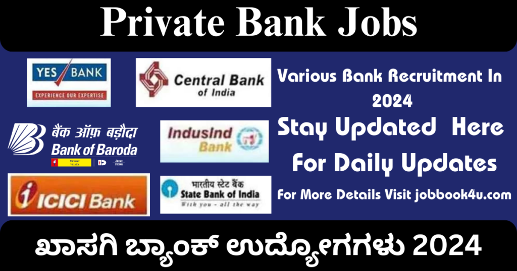 Private Bank Jobs: Opportunities Across India In 2024 - JOB BOOK 4U
